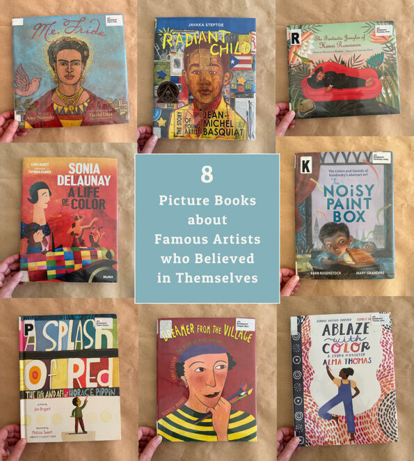 8 Picture Books about Famous Artists who Believed in Themselves ...